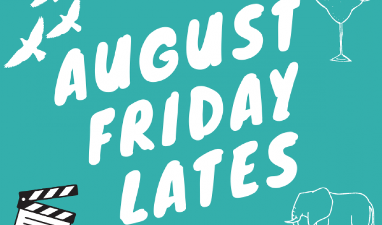 August Friday Lates | Lincoln Museum